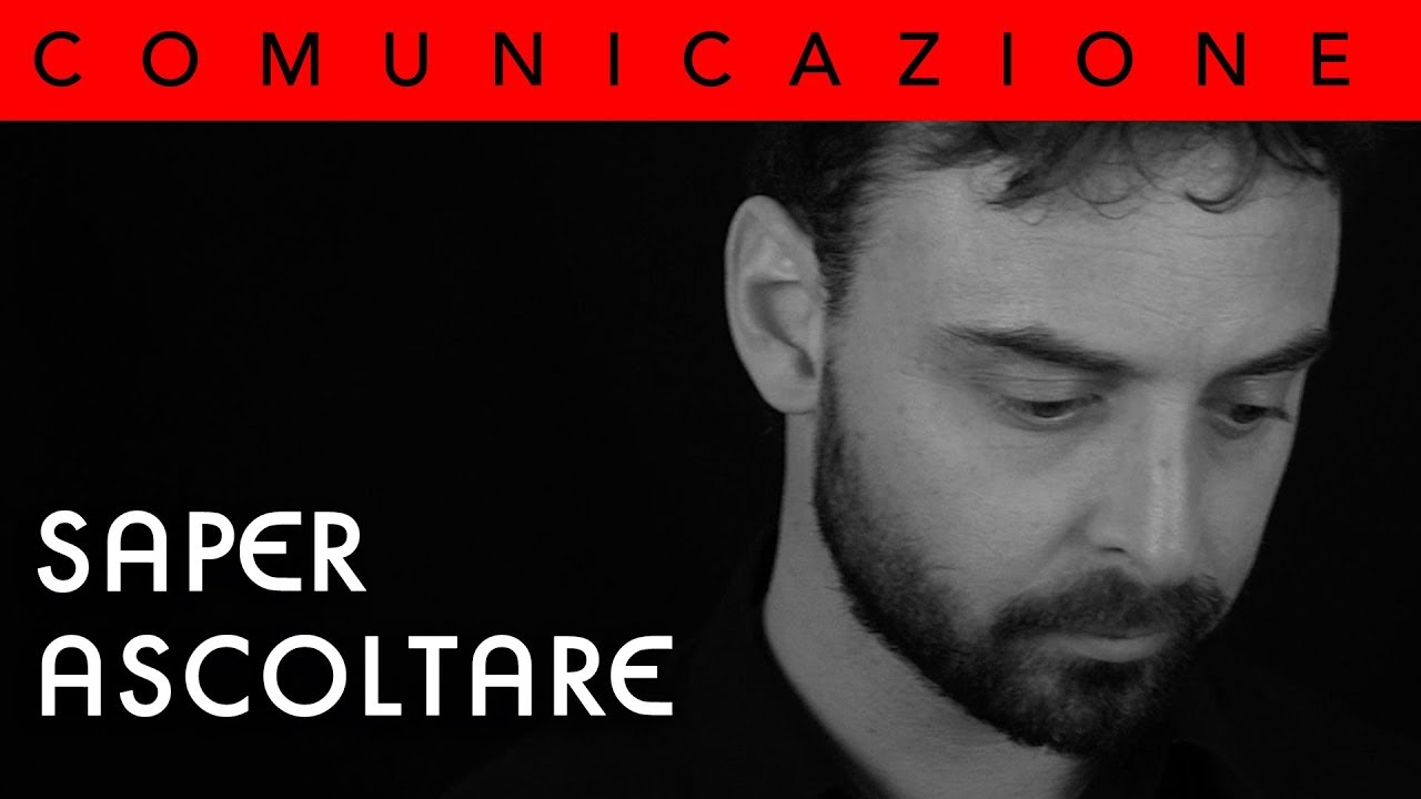 Saper ascoltare - YouTube