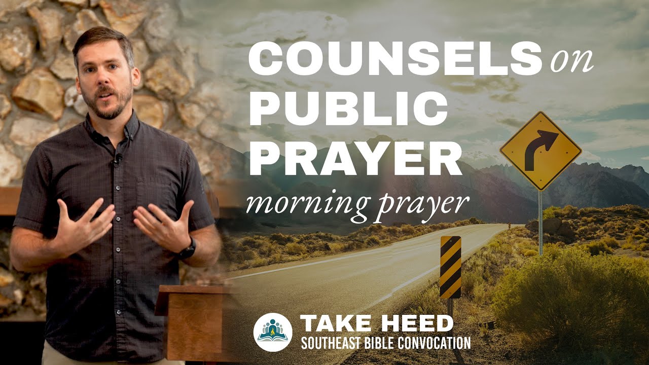 MORNING PRAYER | Counsels on Public Prayer | Lee Folkman - YouTube