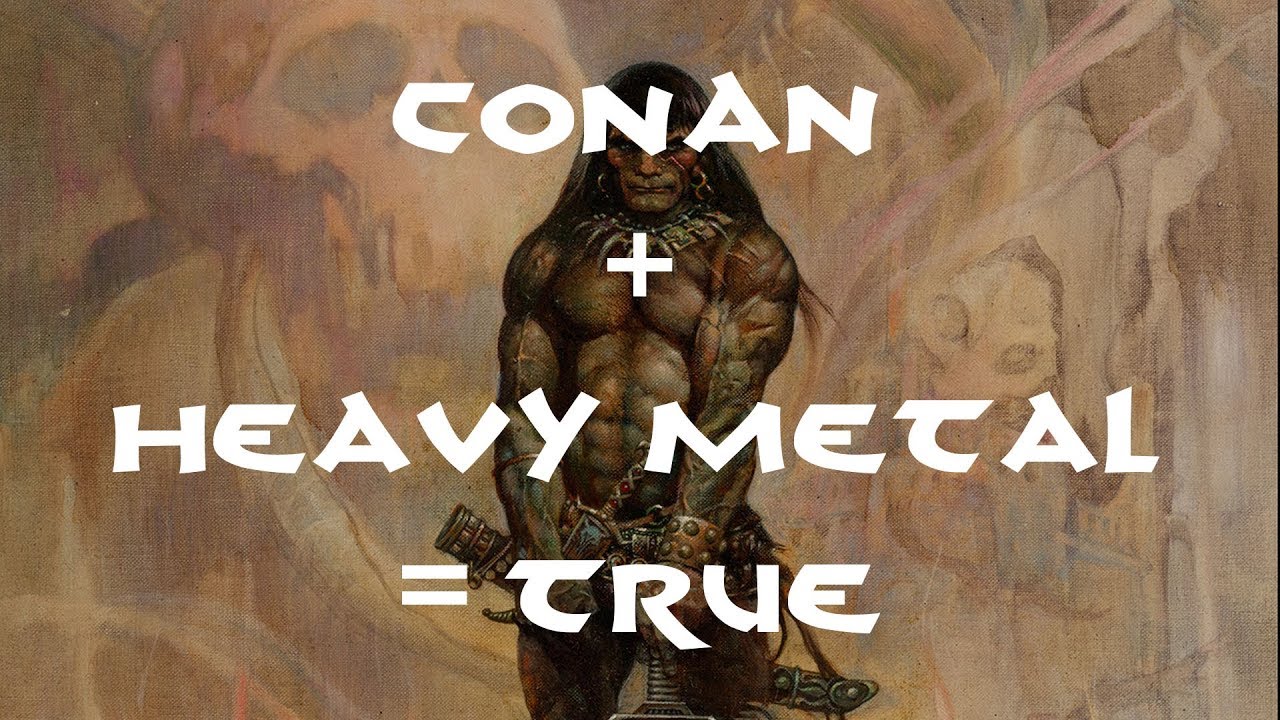 Why Conan the Barbarian is the most heavy metal thing EVER! - YouTube