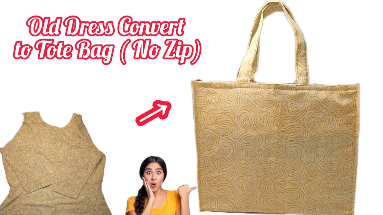 Old Cloth Reuse Idea / Old dress Convert To a Shopping Tote Bag - YouTube