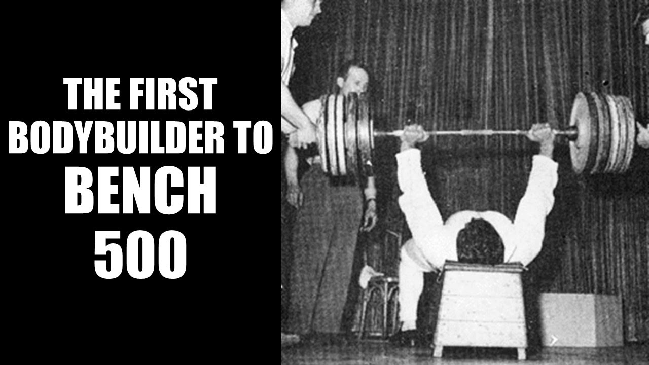 THE FIRST BODYBUILDER TO BENCH 500!! STRONGMAN AND BODYBUILDER! - YouTube