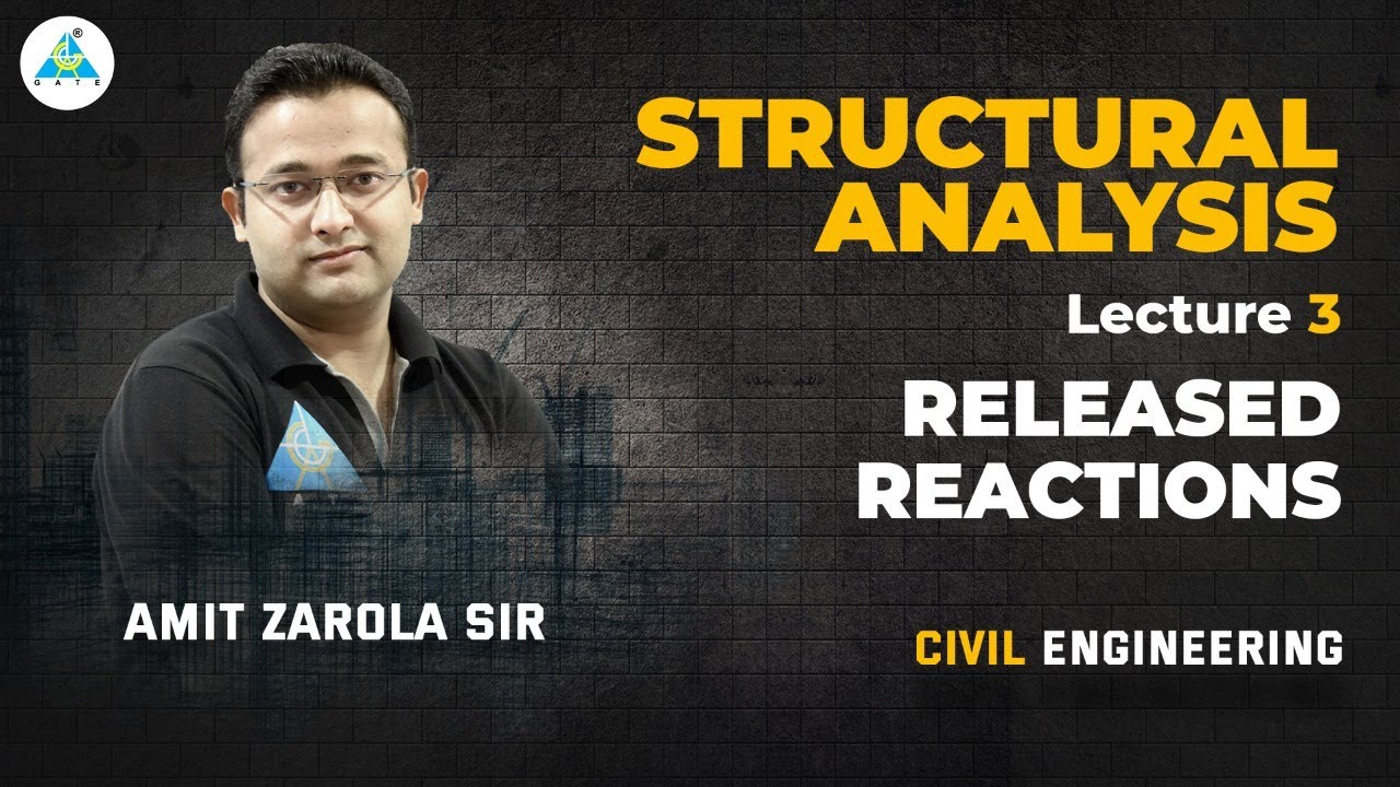 #03 | Released Reactions | Structural Analysis (CE) | By Amit Zarola Sir - YouTube