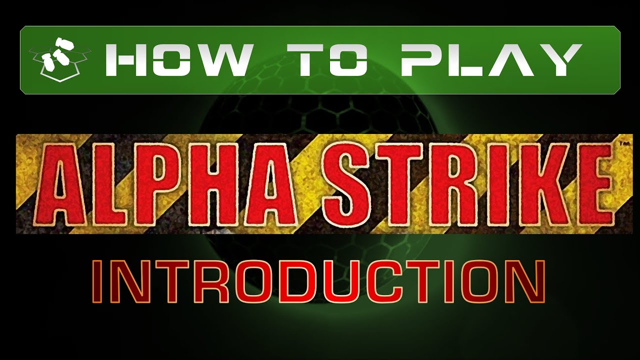 How To Play Alpha Strike: Introduction - YouTube