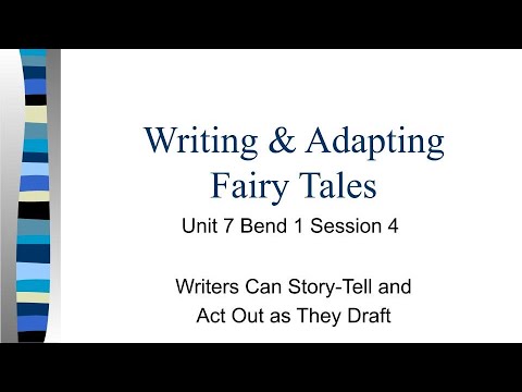 Grade 3 Fairy Tale Writing Once Upon A Time Writing Unit 7 Bend 1 ...