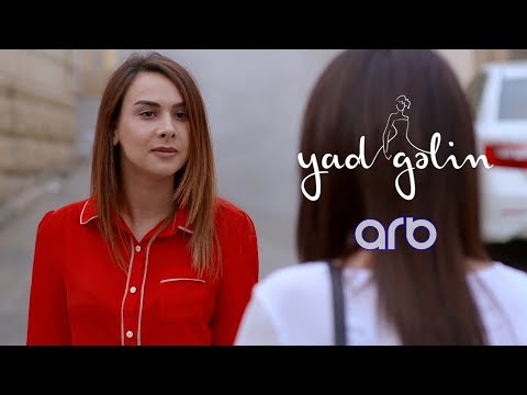 Yad Gəlin (17-ci bölüm) - Anons - ARB TV