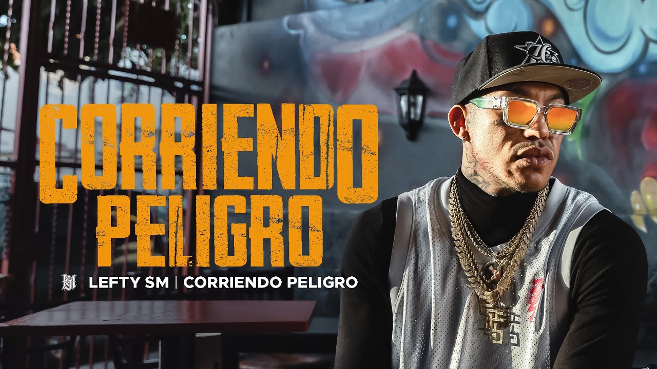Lefty SM - Corriendo Peligro - YouTube Music