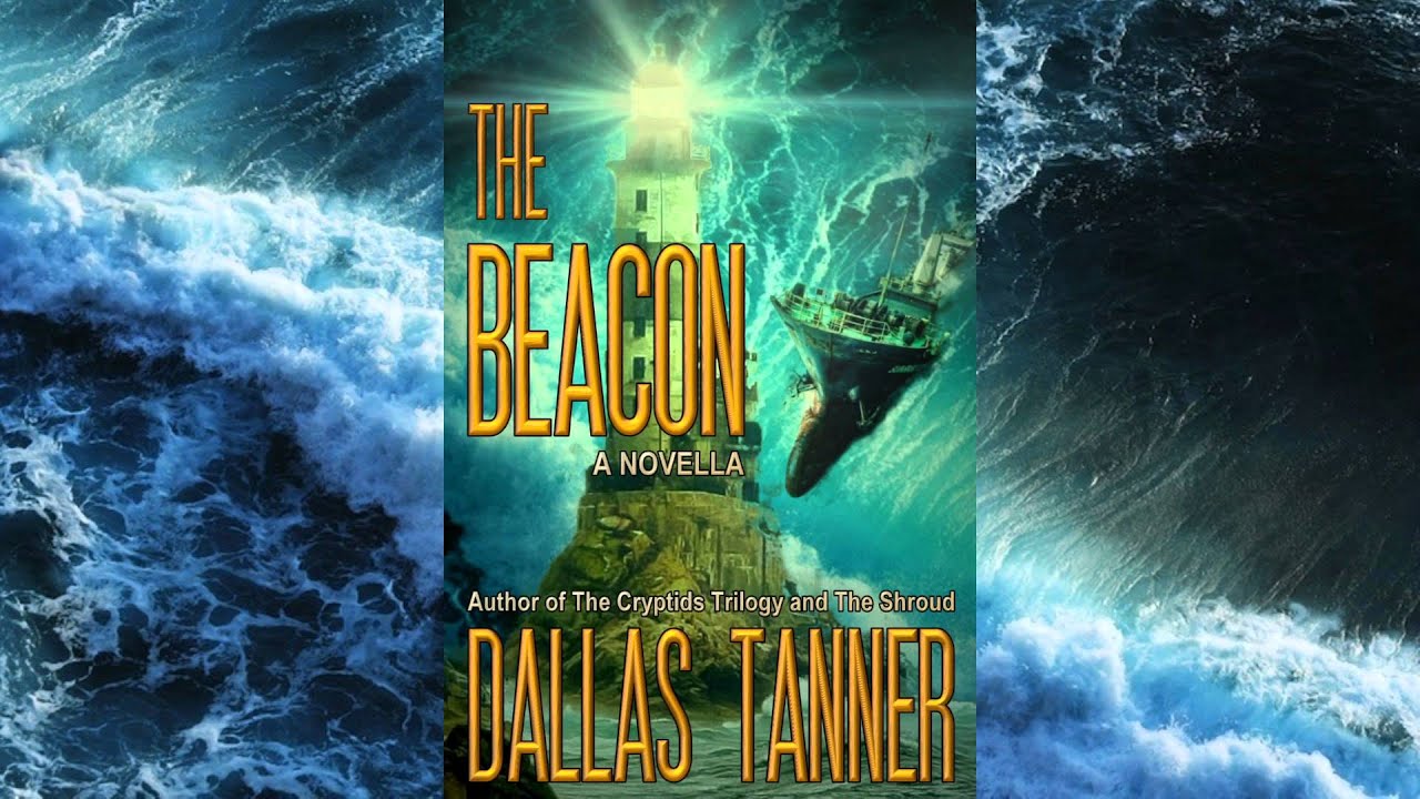Trailer for The Dallas Tanner Novella, "The Beacon" - YouTube