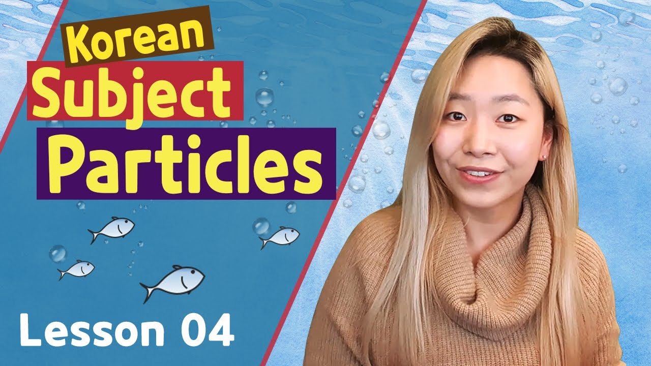Korean Subject Particles 은/는 and 이/가 aka. subject markers (no more ...