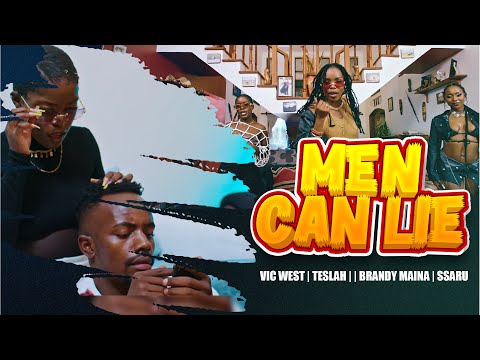 Men Can Lie by Vic West, Teslah, Brandy Maina & Ssaru