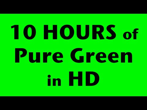10 Hour Videos — 10 Hours of Pure Green Screen in HD