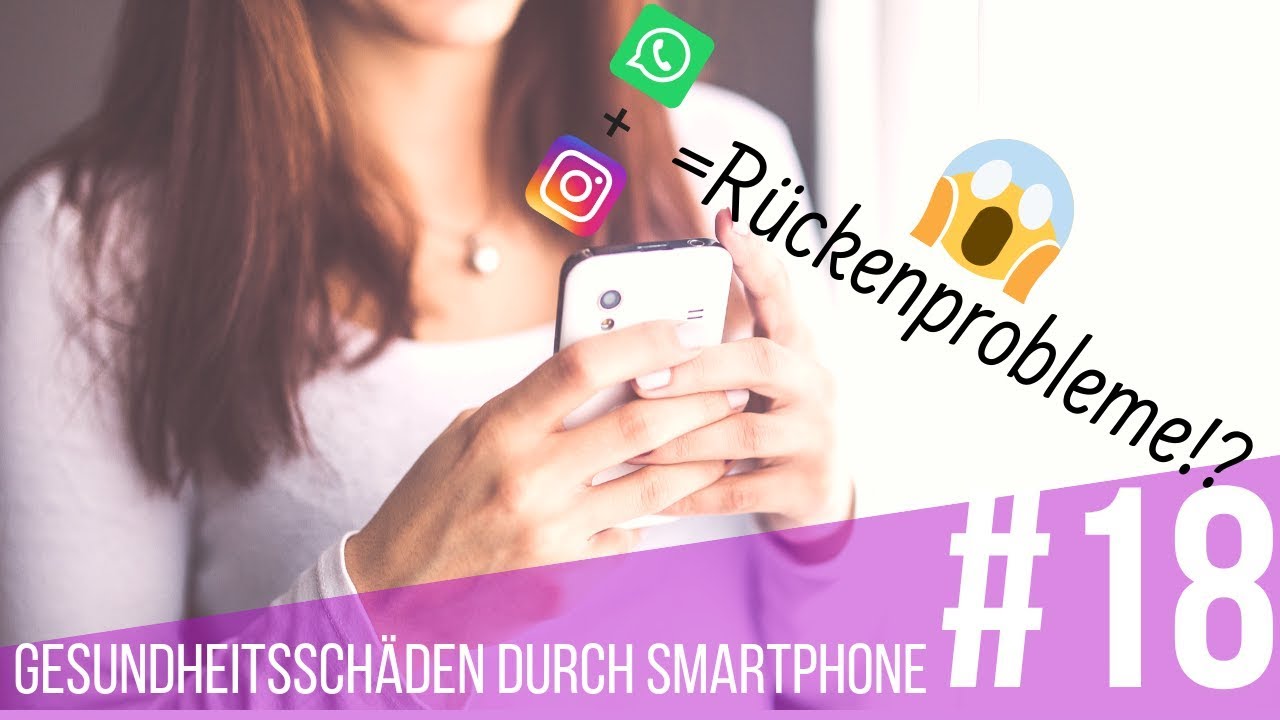 Handy Nacken durch Smartphone!😱3 hilfreiche Tipps die Du kennen musst ...