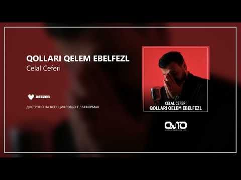 @celalceferi - Qolları Qelem Ebelfezl