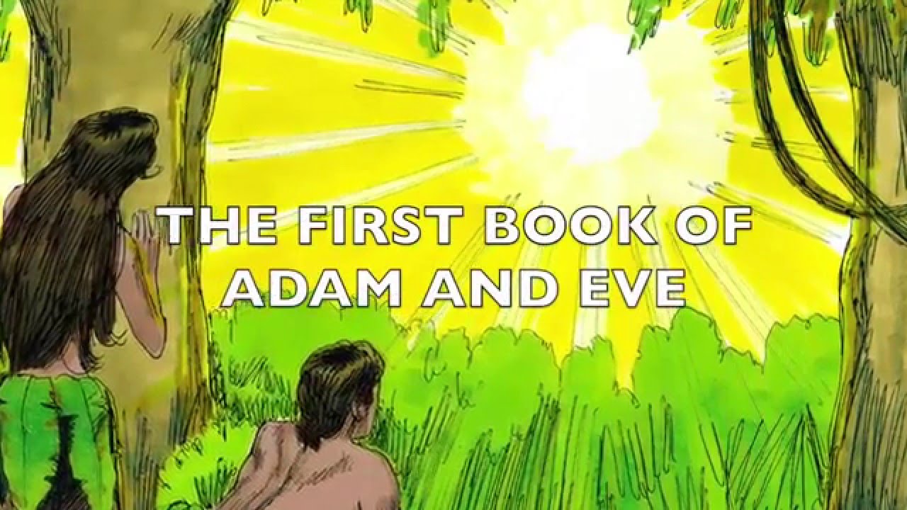 The first book of Adam and eve Chapters 1-2 - YouTube