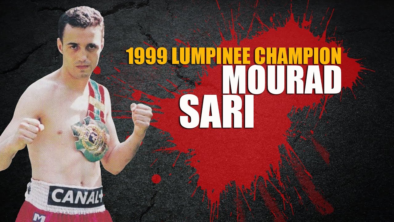 Mourad Sari "1999 Lumpinee Stadium Champion. First Foreign Champion ...