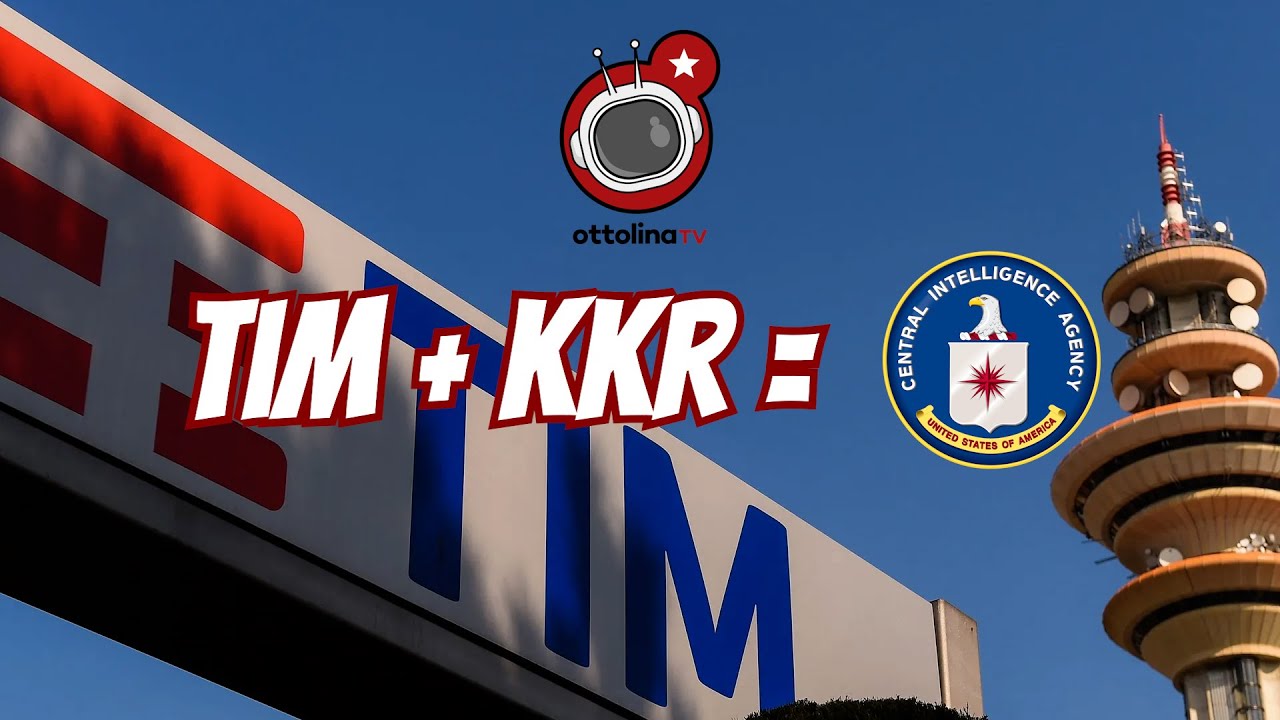 TIM e KKR. Fondi speculativi e CIA: Il piano segreto USA per spiare il ...