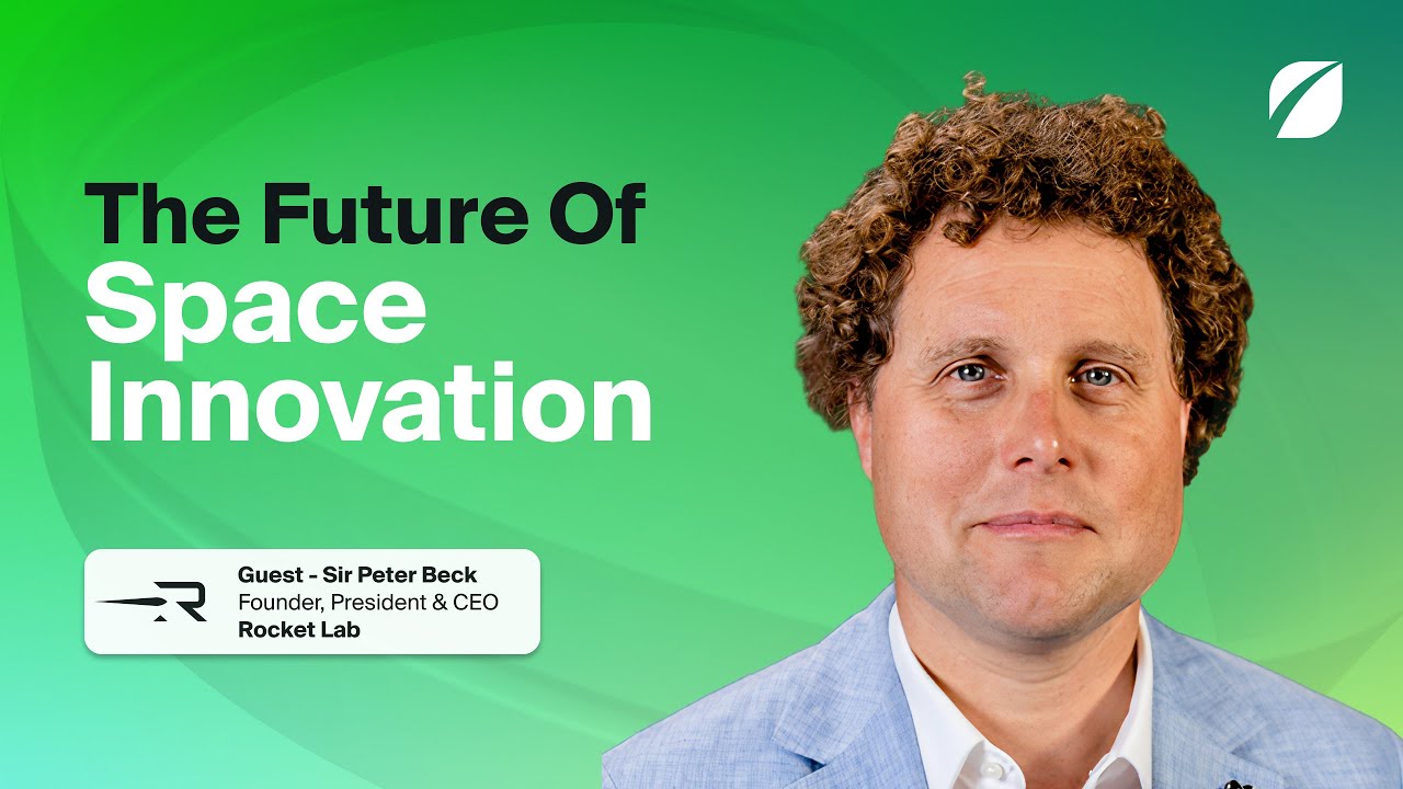 The Future of Space innovation with Rocket Lab's Sir Peter Beck - YouTube