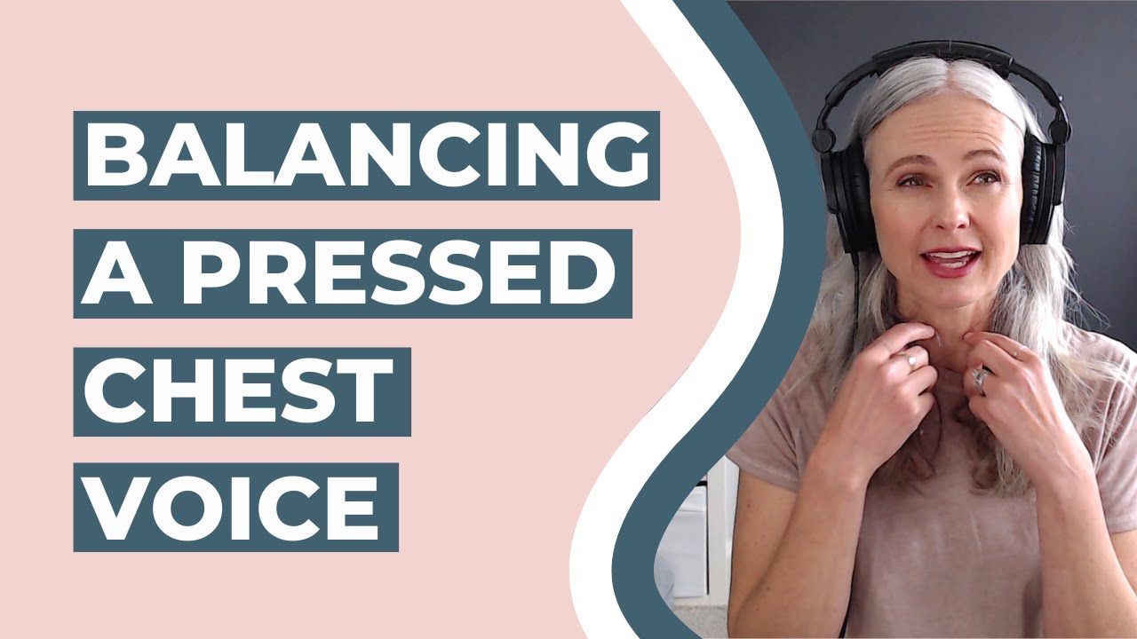 Balancing a Pressed Chest Voice - YouTube