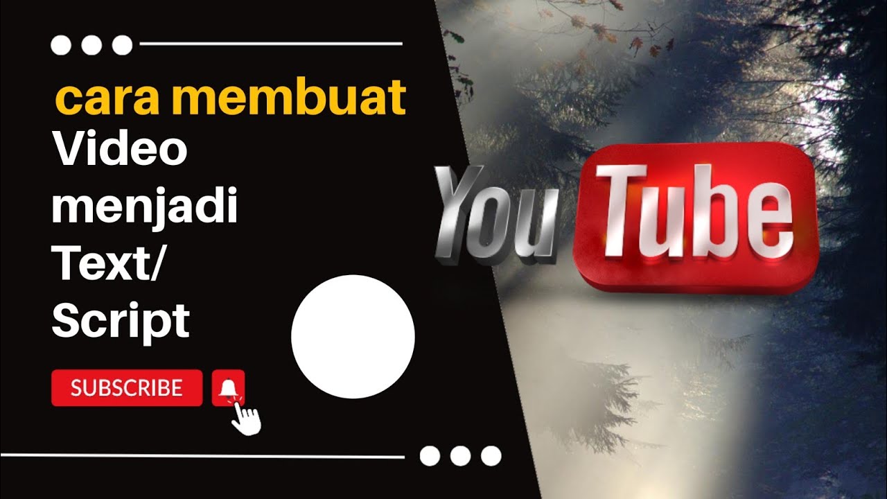 video menjadi teks kalimat - YouTube