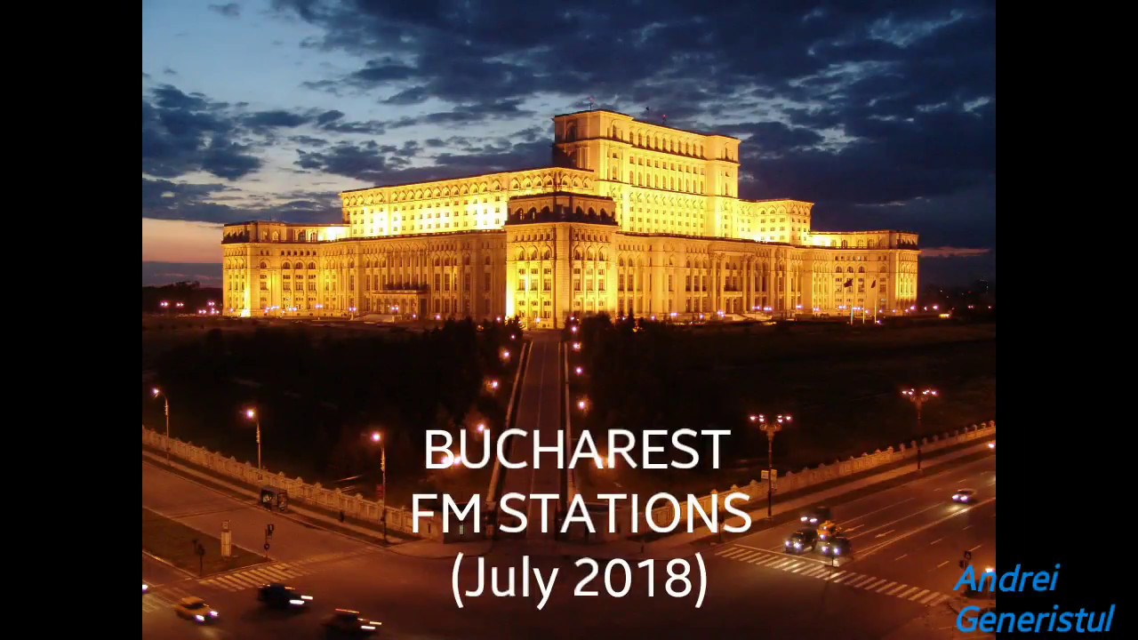 Bucharest FM Stations (July 2018) - YouTube