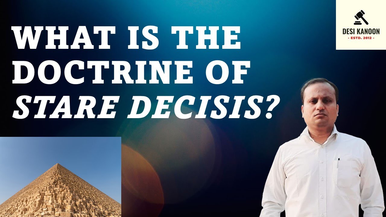 Basics of the Doctrine of Stare Decisis - YouTube