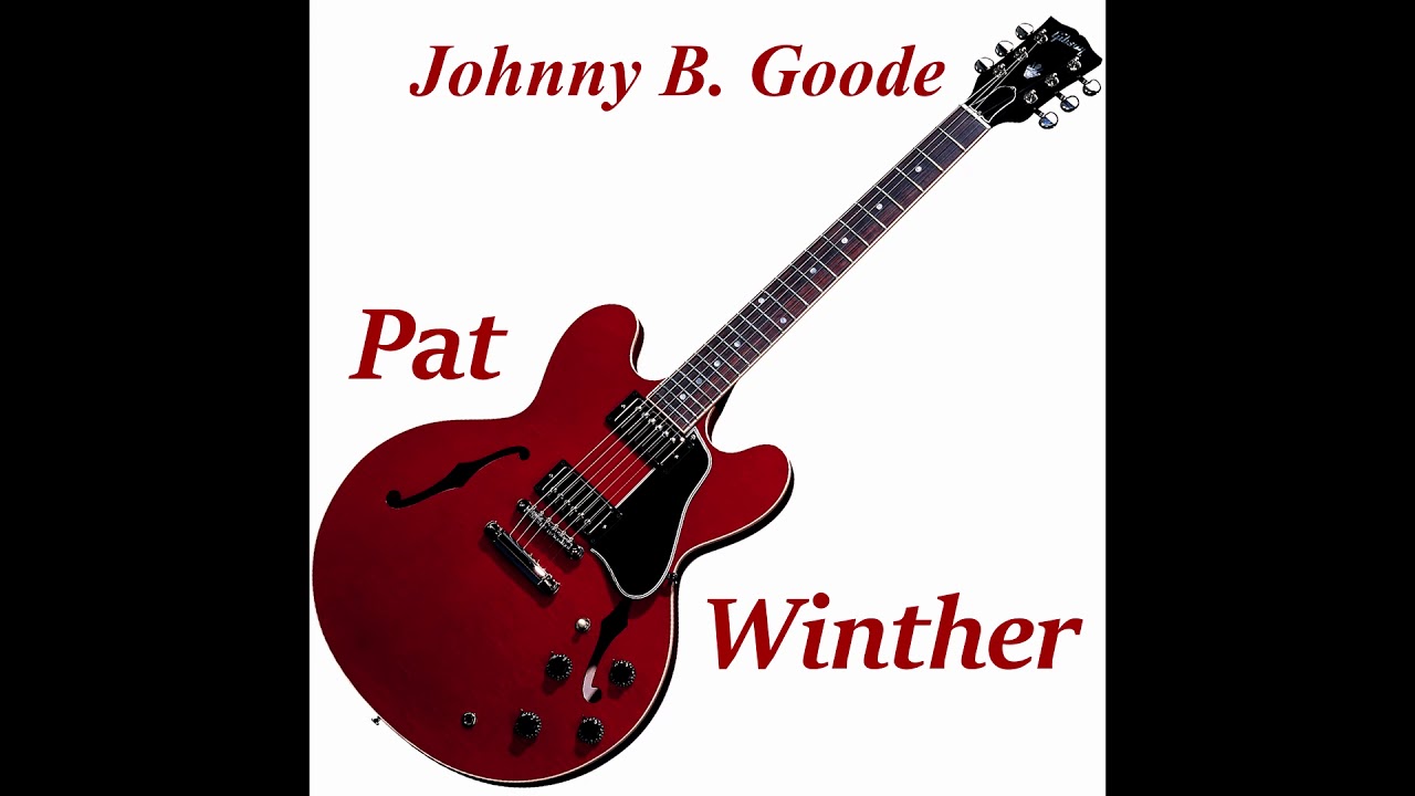 Johnny B Goode - Pat Winther - YouTube