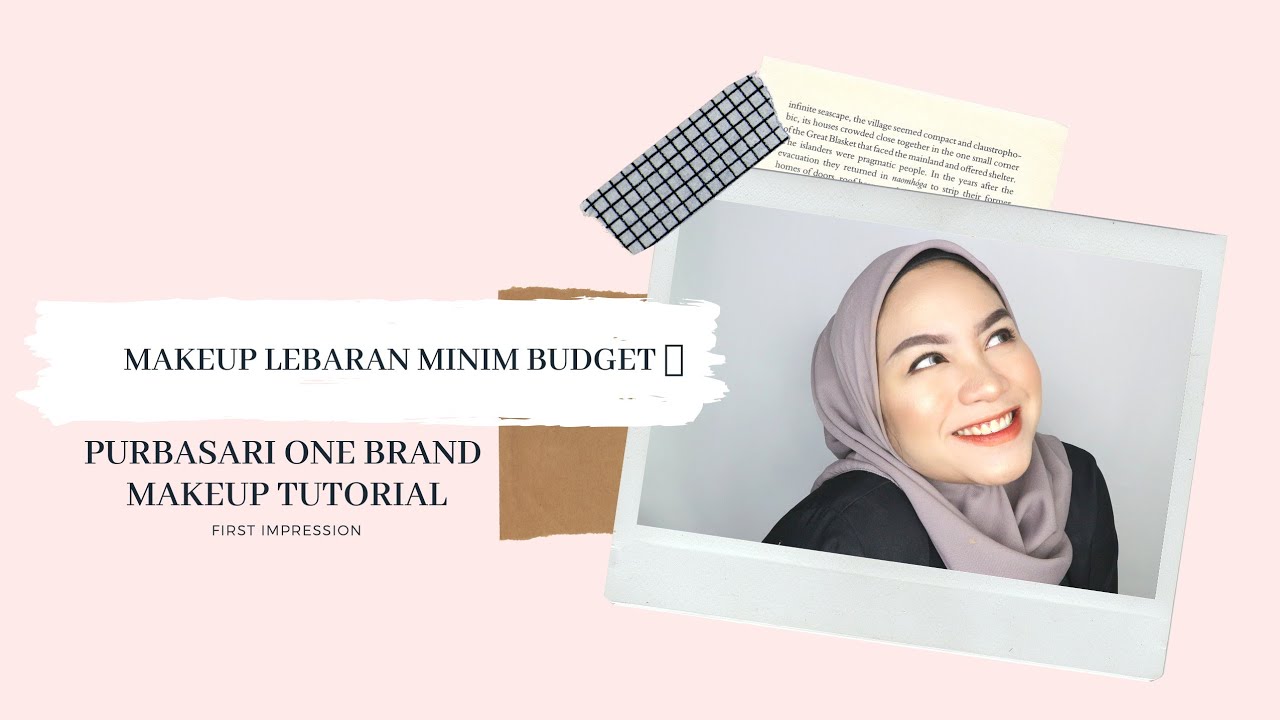MAKEUP SIMPLE LEBARAN + PURBASARI ONE BRAND MAKEUP TUTORIAL | FIRST ...