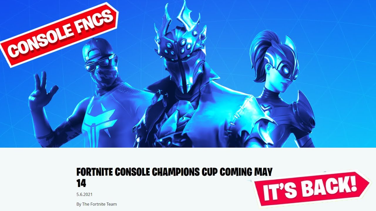 CONSOLE FNCS IS BACK!!! (EVERYTHING YOU NEED TO KNOW ABOUT FORTNITE ...