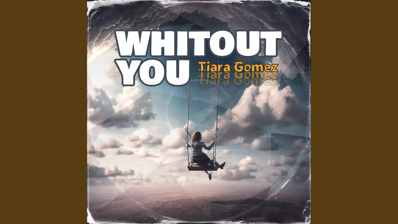 Whitout You - YouTube