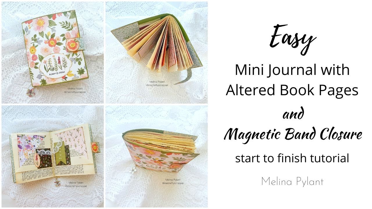 EASY MINI JOURNAL WITH ALTERED BOOK PAGES and MAGNETIC BAND CLOSURE | START TO FINISH TUTORIAL ...