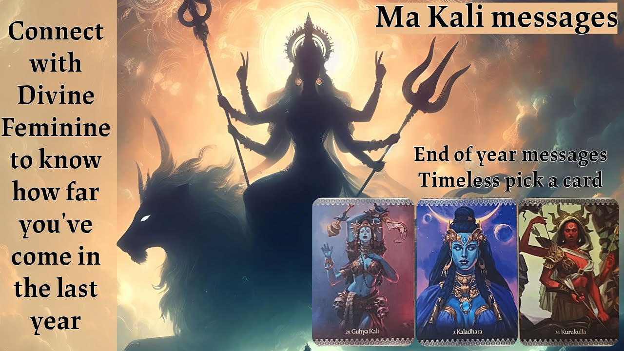 Ma Kali messages of feedback of your growth till now💎Timeless pick a ...