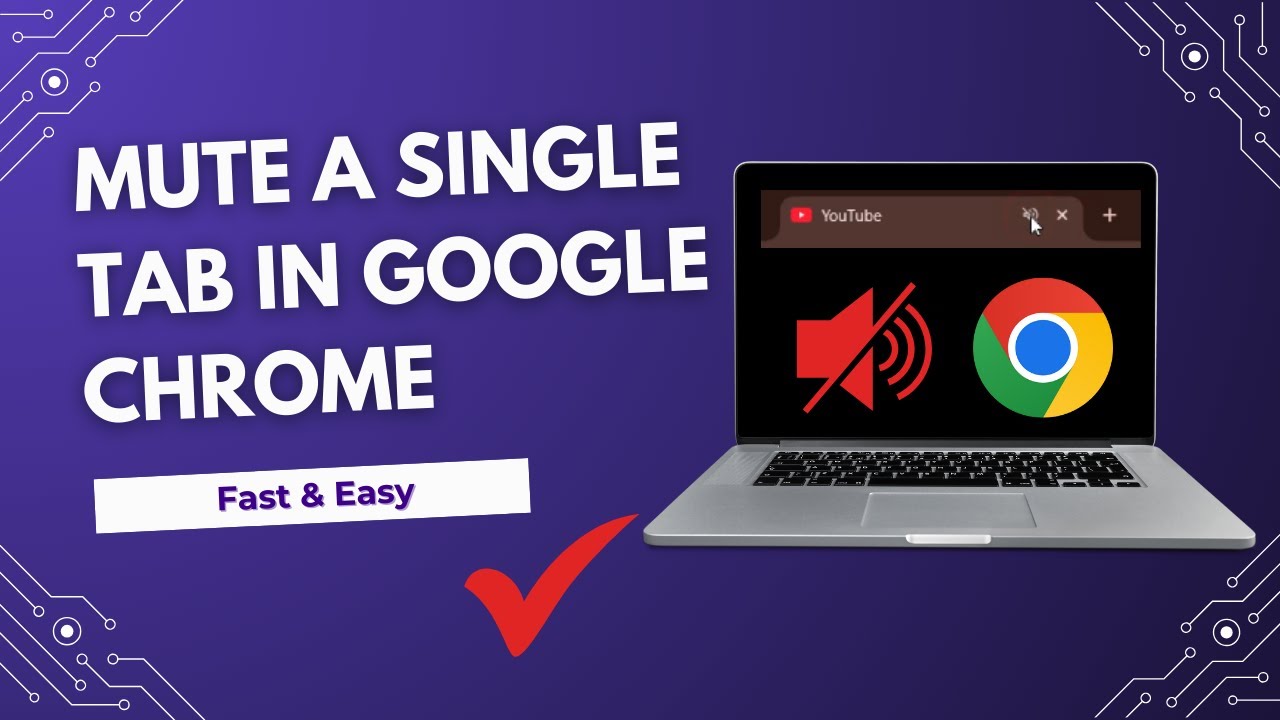 How to Mute a Tab in Google Chrome (Mute Specific Tabs Easily!) - YouTube