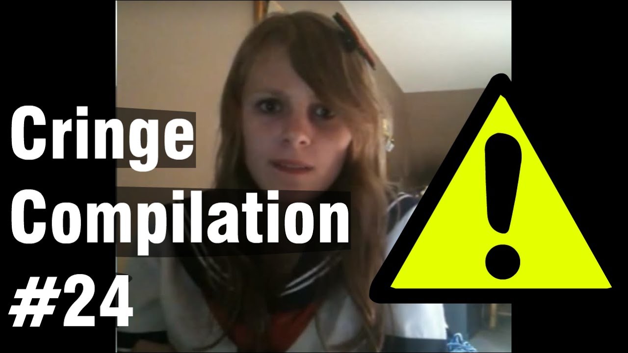 Cringe Compilation [Extreme Cringe Alert] #24 (Sources in Description ...