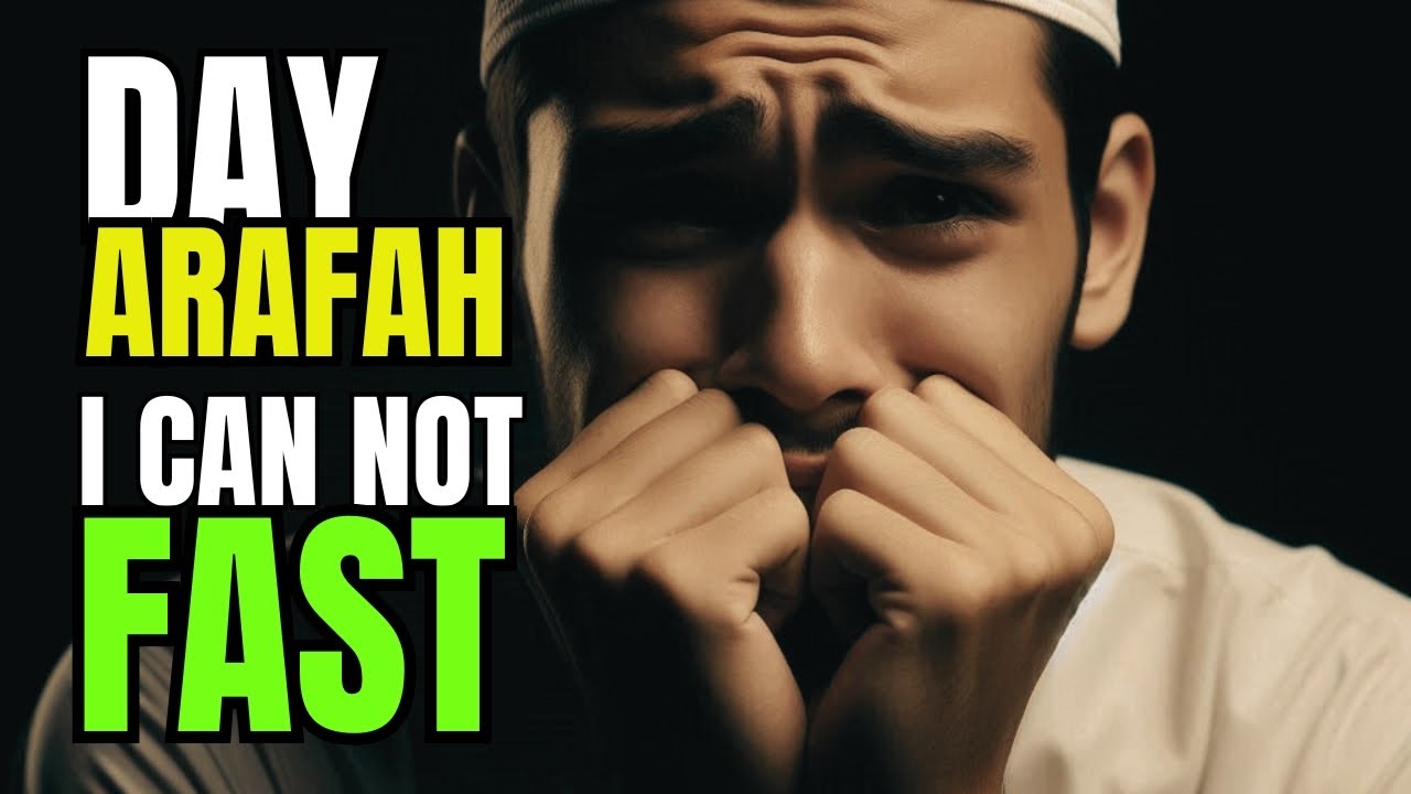 I cannot fast on the day of arafah. - YouTube