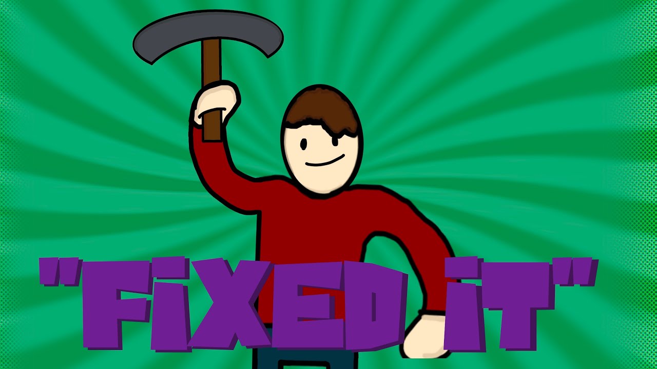 "Fixed It" (Animated) - YouTube