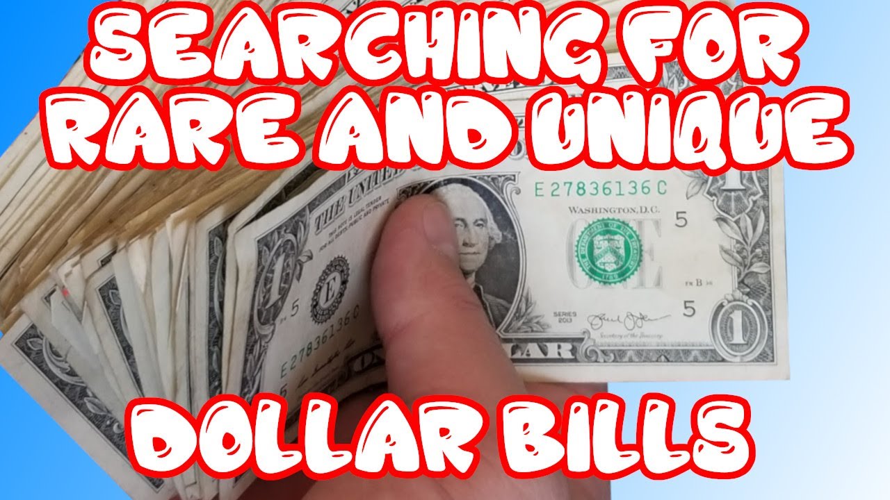 Hunting For Rare And Unique Dollar Bills - Currency Hunting - YouTube