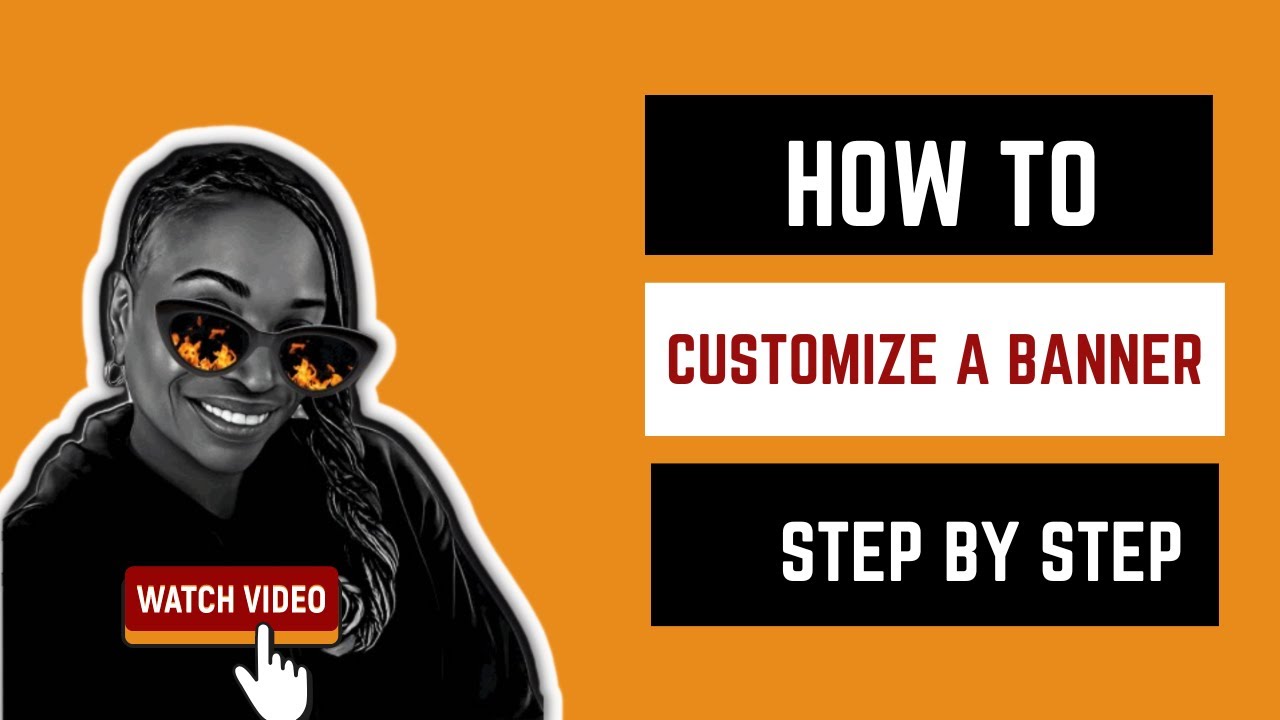 How To Customize A Banner - YouTube