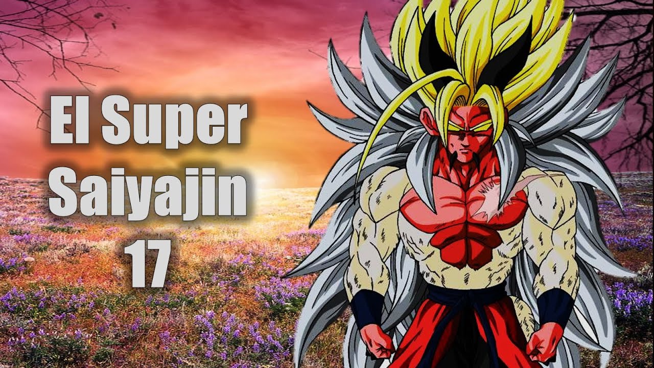 El Super Saiyajin 17 | ⃝⃟༘ૢཻུ ཱི͜LUCAS aranda⠕༘͡꙰ x 3.4E63 - YouTube