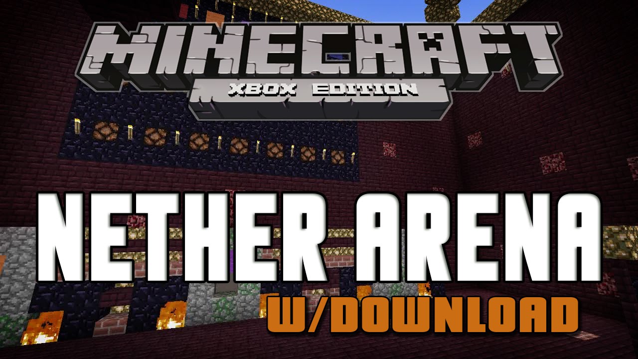 Minecraft Xbox 360/One: Nether Arena Minigame w/Download - YouTube