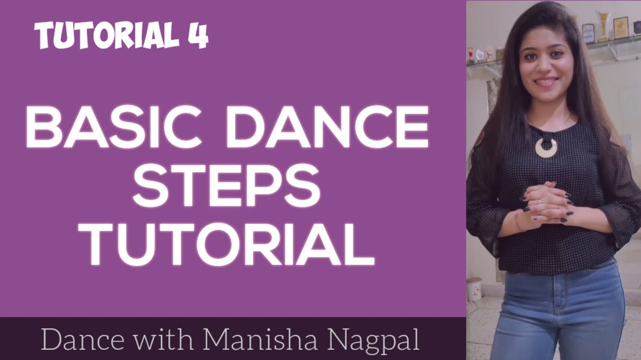 Basic dance steps Tutorial | Dance with Manisha Nagpal | - YouTube