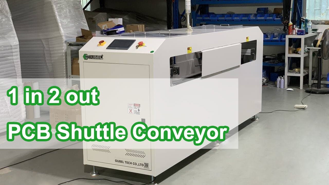 OUBEL automatic 1 in 2 out PCB Shuttle Conveyor for SMT line - YouTube