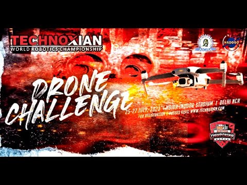 Technoxian 7.0 | DRONE Challenge | World Robotics Championship 2023 ...