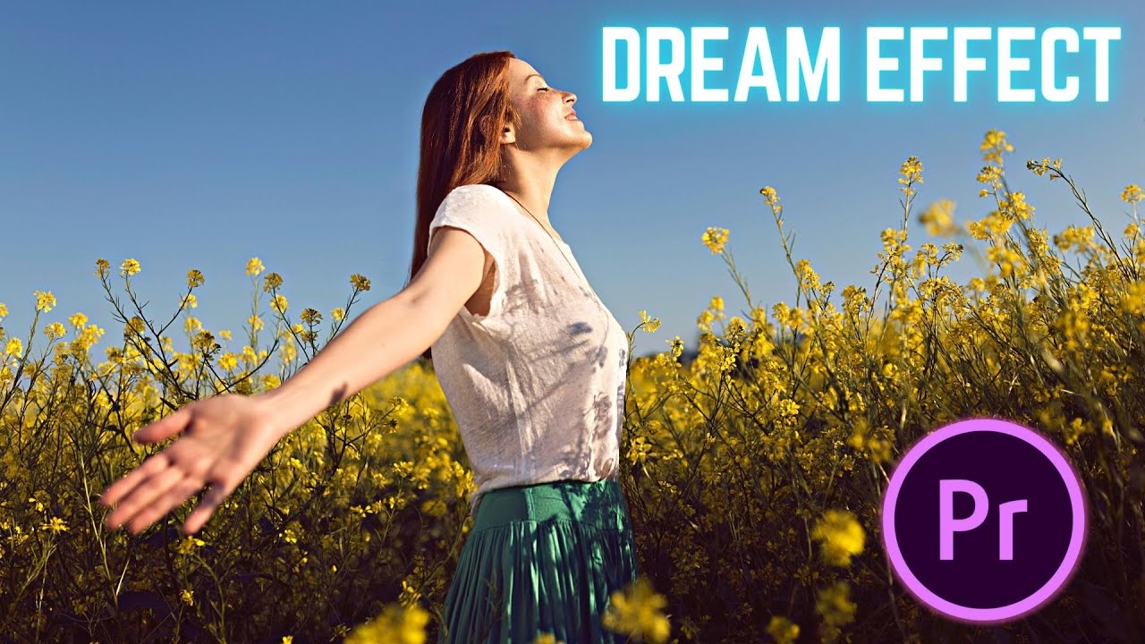How to do Dream Effect Premiere Pro 2024 | Premiere Pro Tutorials - YouTube