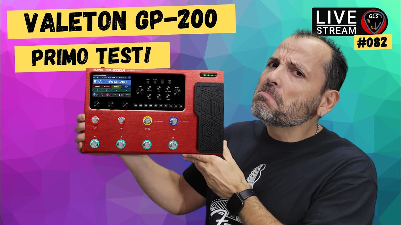 #LIVE082- VALETON GP-200 - PRIMO TEST. @Valeton - YouTube