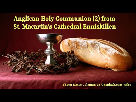 Holy Communion (2) On Rogation Sunday from Enniskillen Cathedral ...