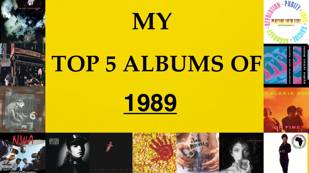 My Top 5 Albums of 1989 - YouTube