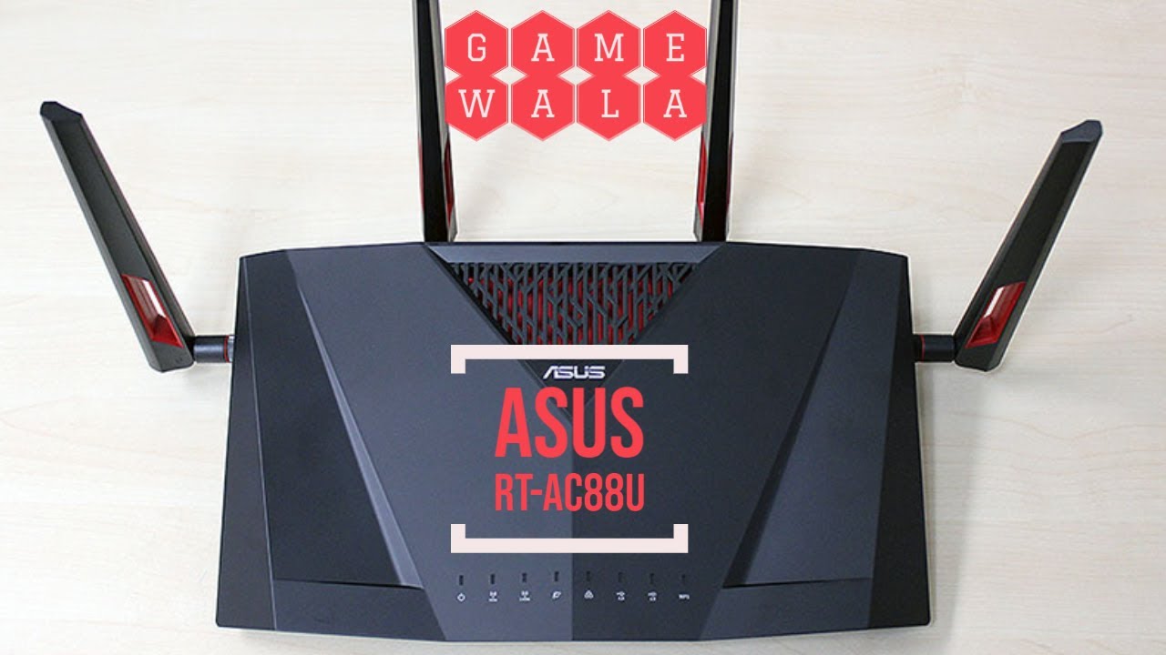 ASUS RT-AC88U (AC3100) DUAL-BAND ROUTER| GAMEWALA - YouTube