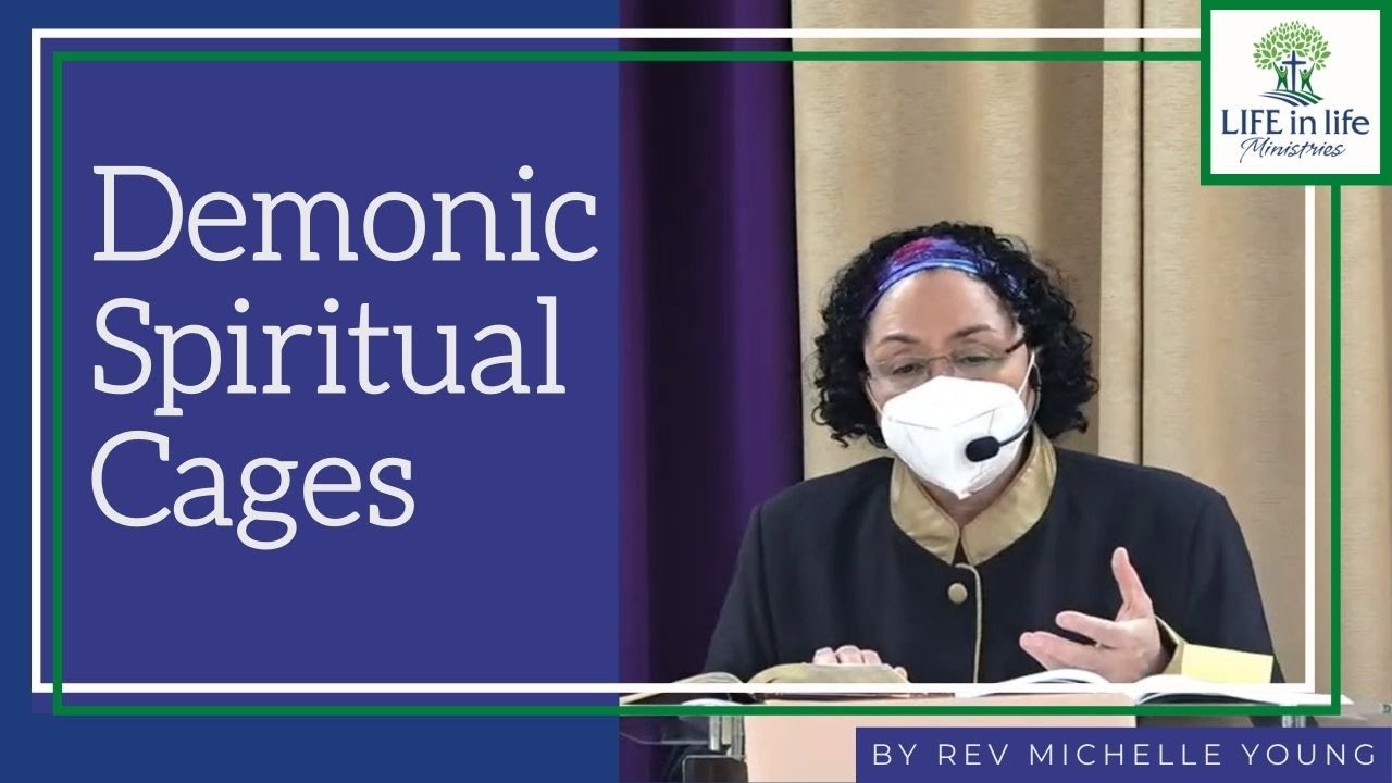 Demonic Spiritual Cages - Jeremiah 5:25-26 (Part 1)| Rev Michelle Young ...