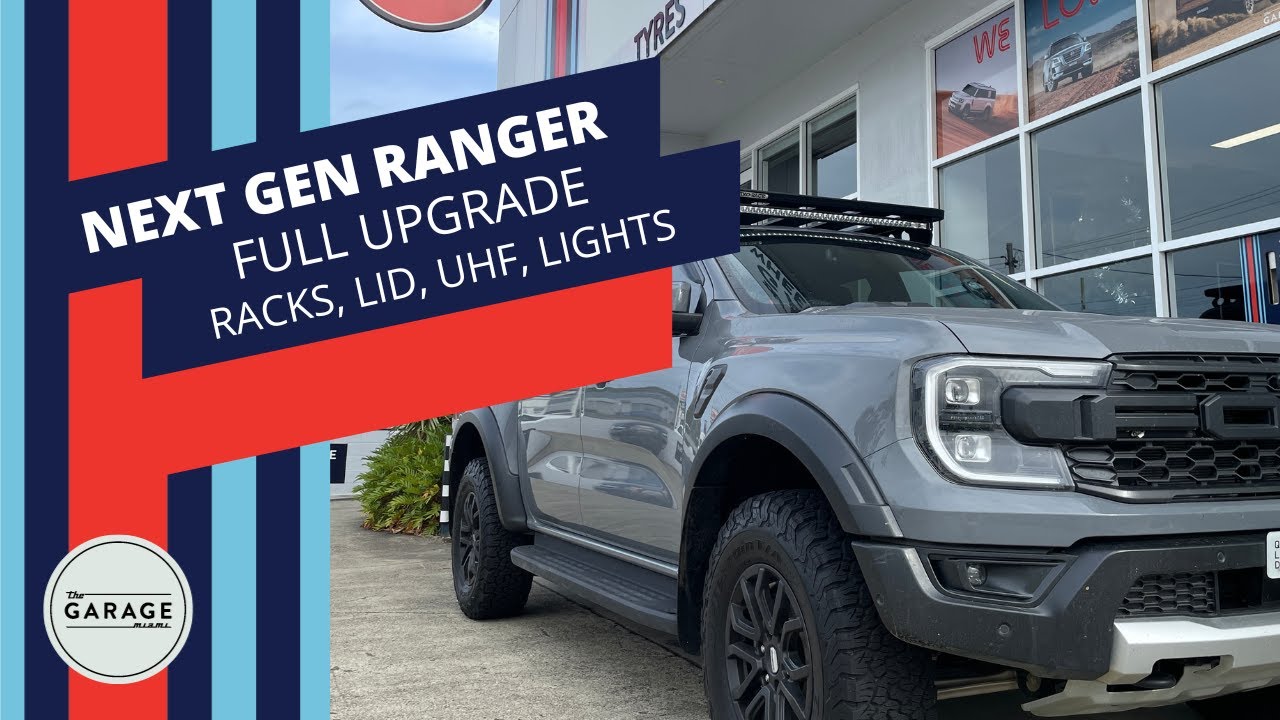 Next Gen Ford Ranger upgrade with HSP lid, Rhino Racks, GME UHF, XTM ...