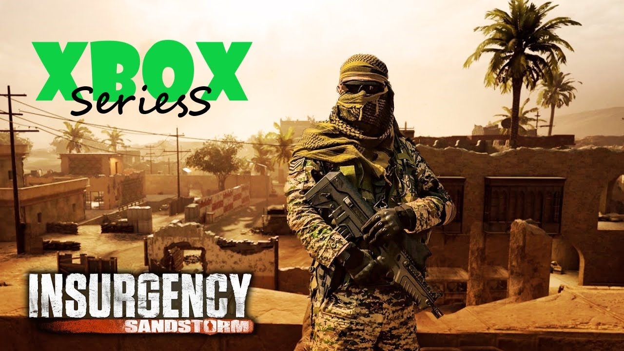 Insurgency:sandstorm / gameplay xbox ss - YouTube
