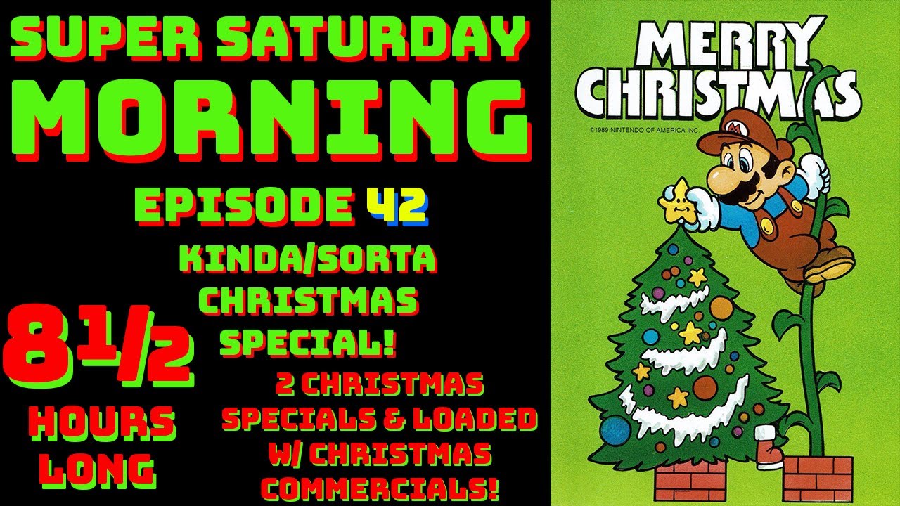Super Saturday Morning Kinda/Sorta Christmas Special Episode 42 - YouTube